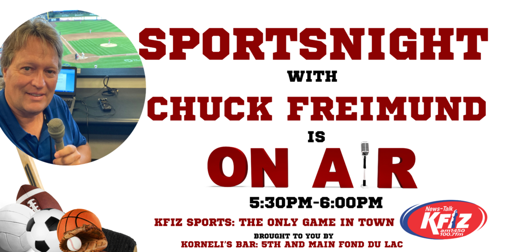 KFIZ Sportsnight with Chuck Freimund - KFIZ News-Talk 1450 AM