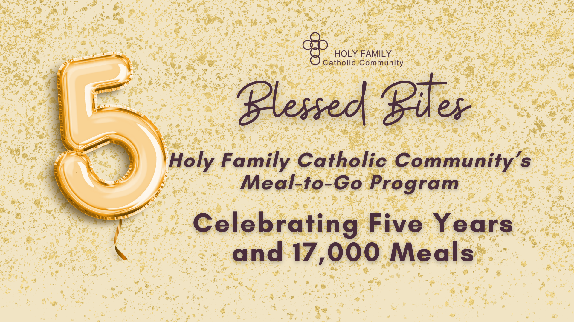 Holy Family Catholic Community Blessed Bites program celebrates five ...